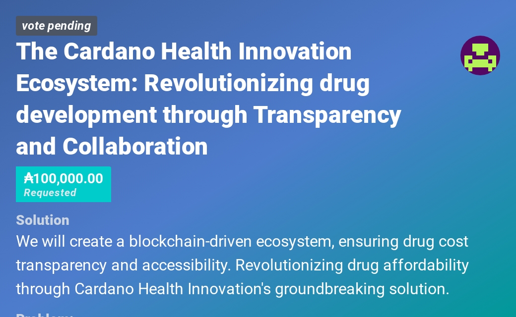 The Cardano Health Innovation Ecosystem: Revolutionizing drug development through Transparency ...