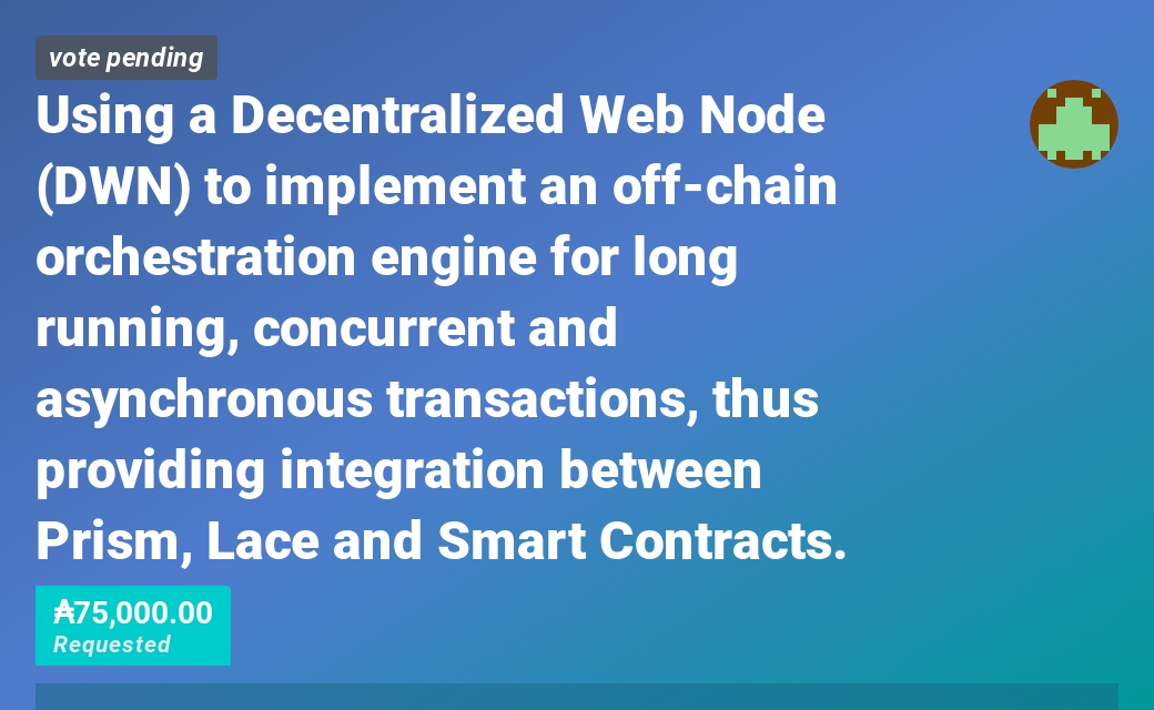 Using A Decentralized Web Node Dwn To Implement An Off Chain